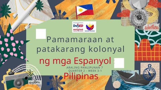 Ang Pilipinas sa Ilalim ng mga Espanyol | PPTX