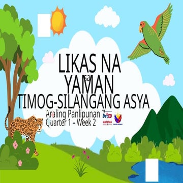 AP7 Q1 Week 2-2 Pangunahing Likas na Yaman ng Timog-Silangang Asya.pptx