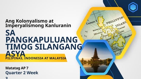 Kolonyalismo sa Pilipinas-Indonesia-Malaysia.pptx