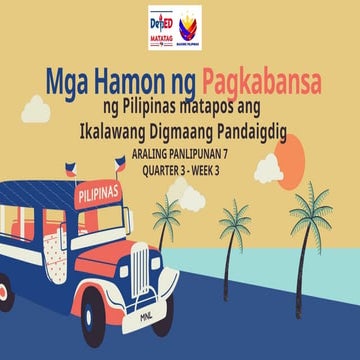 AP7 Q3 Week 3 - Mga Hamon ng Pagkabansa ng Pilipinas matapos ang ...