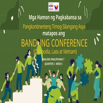 AP7 Q3 Week 6 - Mga Hamon ng Pagkabansa sa Pangkontinenteng Timog-Silangang Asya Matapos ang ...