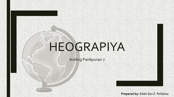 Ang limang tema ng heograpiya | PPTX