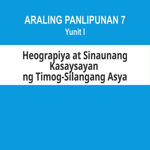 AP7 Yunit I - Kabanata I Aralin 2 (Heograpiya ng Sinaunang Tao).pptx
