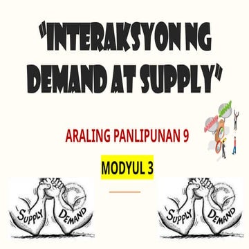 Interaksyon ng Demand at Supply | PPTX