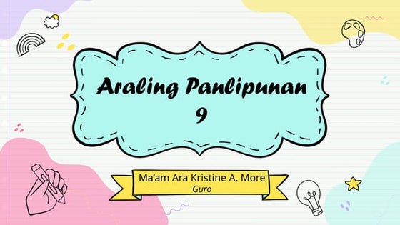 Araling Panlipunan 9 First quarter AP9_Q1_W1.pptx