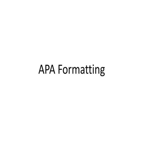 APA-Formating-06062022-102943am-03012023-045722pm-11122023-032955pm.ppt