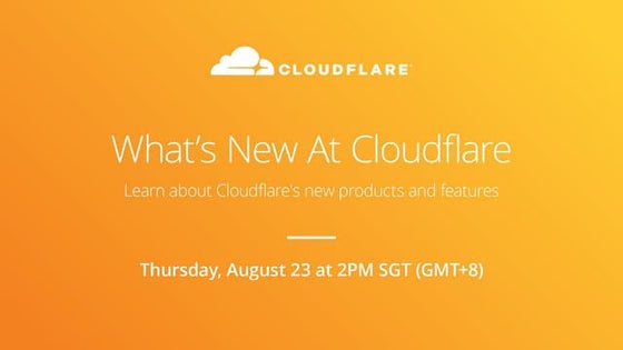 What's New at Cloudflare | PPT
