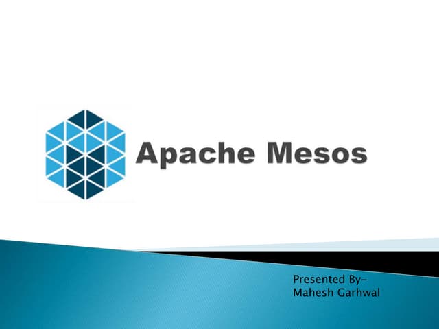 Apache mesos | PPT Apache mesos | PPT