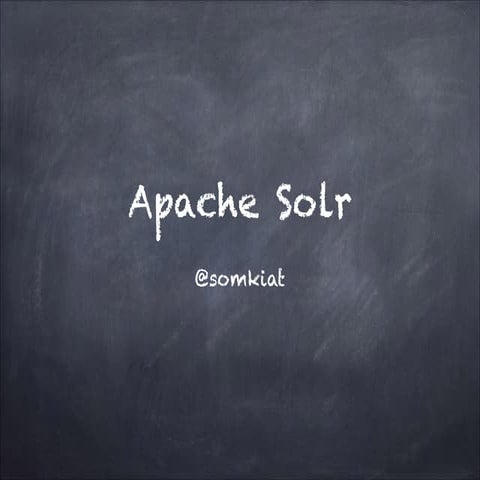 เกี่ยวกับ Apache solr 4.0 | PPT