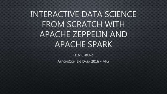 Exploratory Data Analysis Using Apache Lens And Apache Zeppelin Ppt 