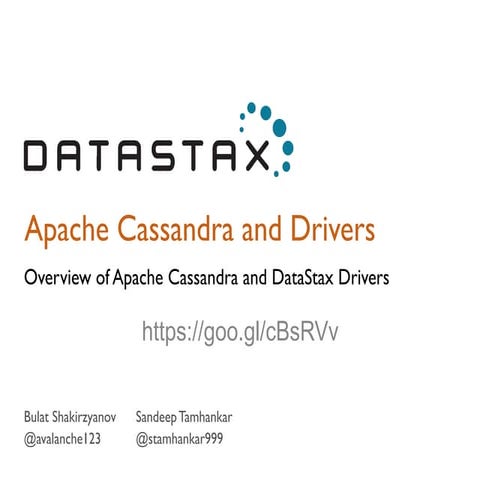 Apache Cassandra And Drivers Ppt