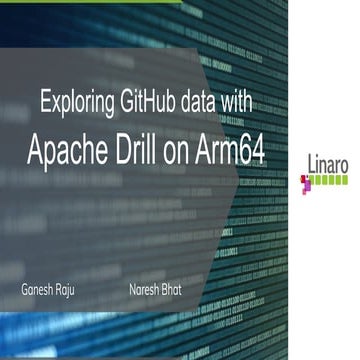 Exploring Github Data With Apache Drill On Arm64 Ppt 5667