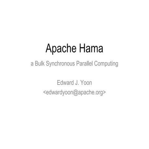 Apache hama @ Samsung SW Academy | PPT