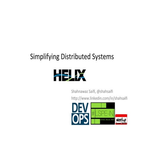 Apache Helix DevOps & LSPE-IN Meetup | PPT