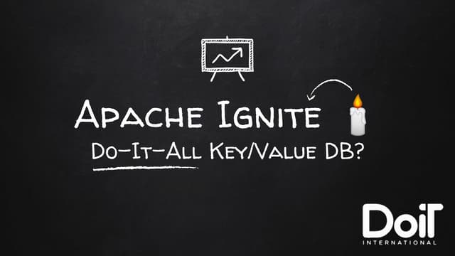 Apache ignite - a do-it-all key-value db? | PPT Apache ignite - a do-it-all key-value db? | PPT