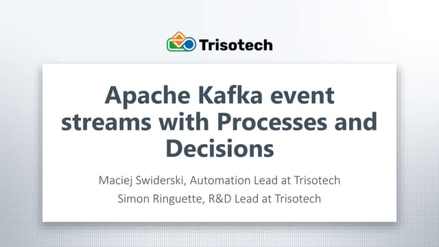 Apache Kafka Event Streams With Processes And Decisions Ppt