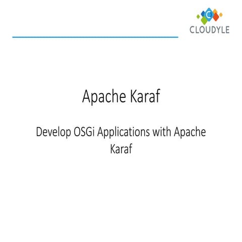 Apache Karaf Building Osgi Applications On Apache Karaf T Frank And A Grzesik Ppt