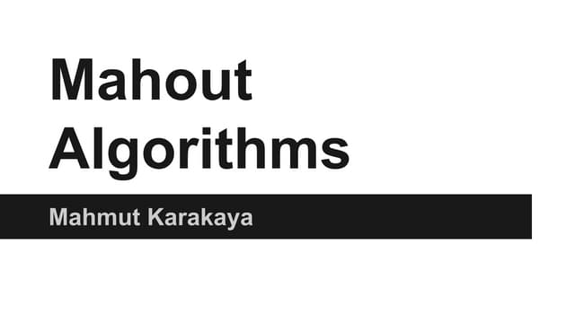 Apache Mahout Algorithms Ppt