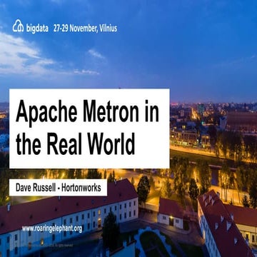 Apache Metron in the Real World | PDF