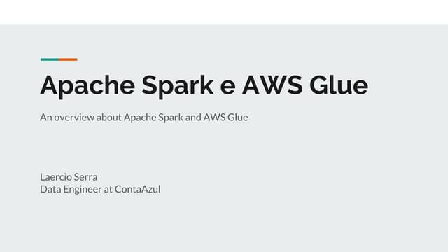 Apache Spark E Aws Glue Ppt