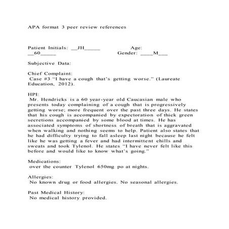 APA format 3 peer review references Patient Initials __JH__ | PDF
