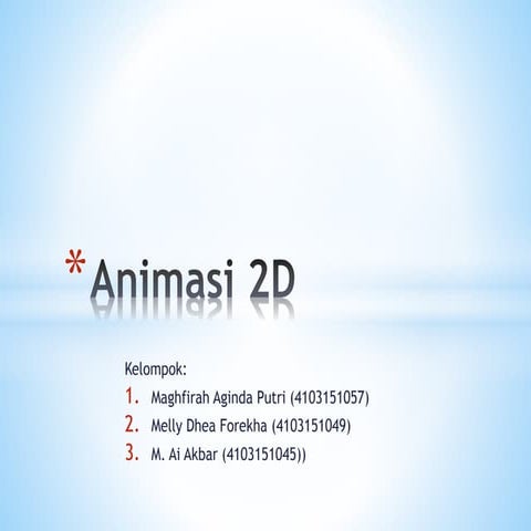 Pengenalan Animasi 2 D | PPTX