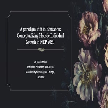 A paradigm shift in Education: Conceptualizing Holistic Individual ...