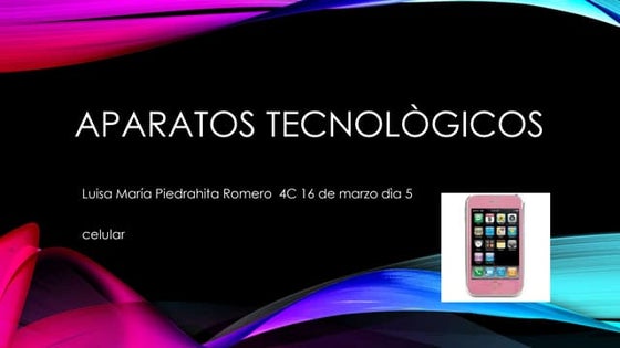 Aparatos tecnologicos | PPT