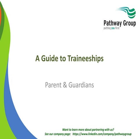 Traineeships, What is a Traineeship | PPTX