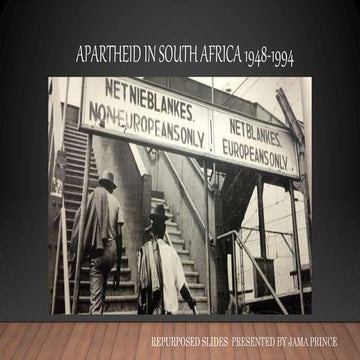 Apartheid in south africa 1948-1994 slideshow | PPTX