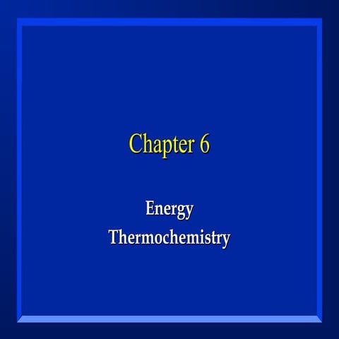 Apchapt 6(thermochemistry) | PPT