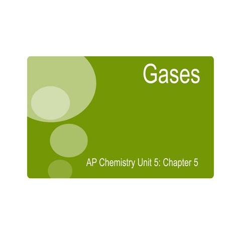 Ap Chem: Unit 5: Gases | PPT