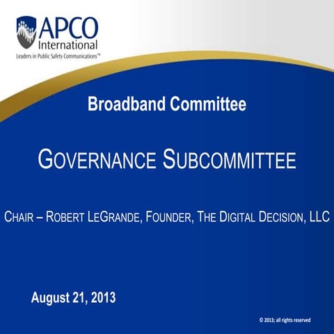 APCO Broadband Governance recommendations 08 21-13 | PPTX | Computer Software and Applications ...