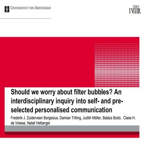 Should we worry about filter bubbles? | PPT