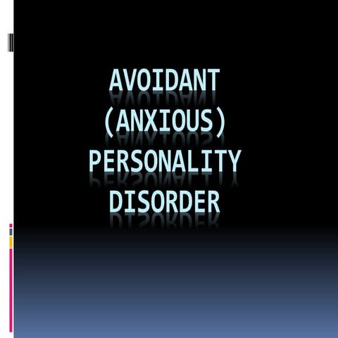 Avoidant Personality Disorder | PPTX