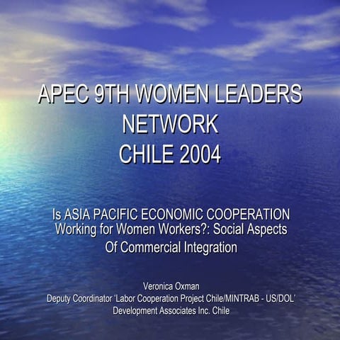 Is APEC working for working women? (2004) Veronica Oxman | PPT