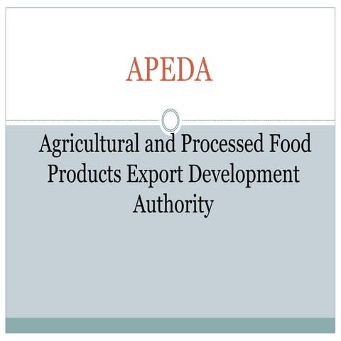 APEDA for processed food export in india.pptx
