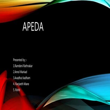 APEDA Prepared by RAMDENI RATHNAKAR | PPTX