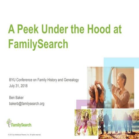 A Peek Under the Hood at FamilySearch - Presentation | PPT