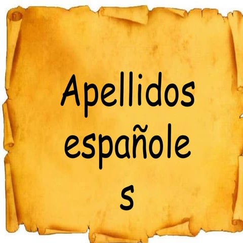 Origen de los apellidos hispanos. | PPTX