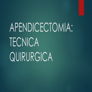 Apendicectomia tecnica quirurgica y manejo de muñon | PDF