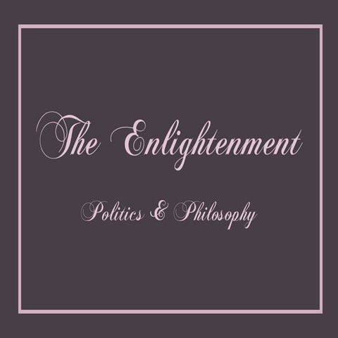 AP Enlightenment Politics & Philosophy | PPT