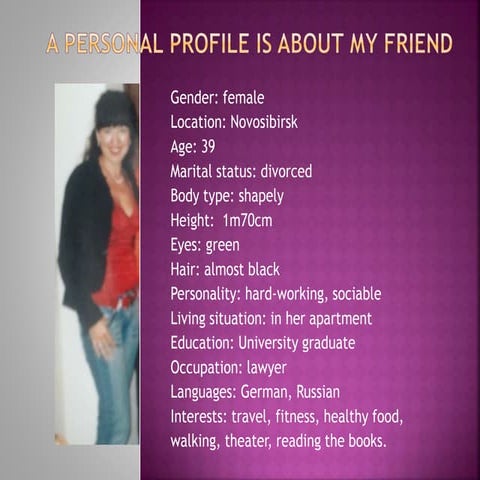 A personal profile is about my friend | PPT