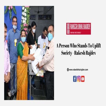 Humankind Striving Hard For Society's Well-Being - Rakesh Rajdev | PPTX