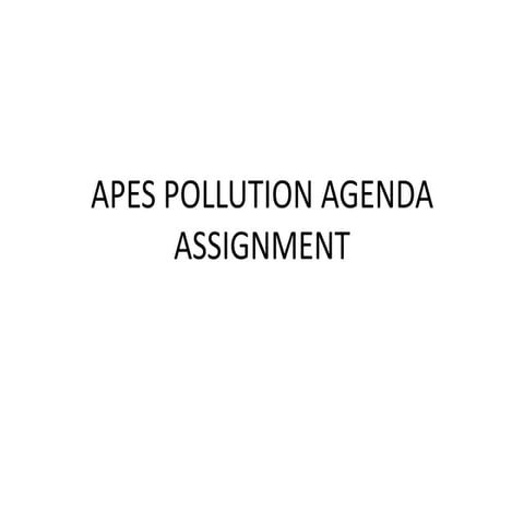 Apes pollution agenda assignment | PPTX | Indoor Environmental Quality ...
