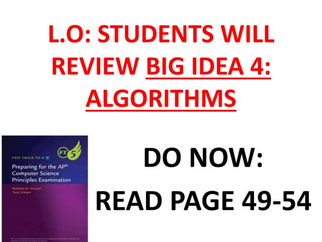 Ap Exam Big Idea 4 Algorithms Pptx Programming Languages Computing
