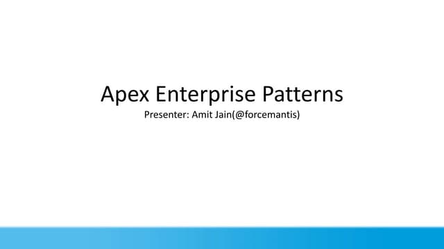Apex Enterprise Patterns Ppt