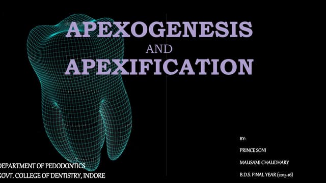 Apexogenesis and apexification | PPTX