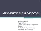 Apexogenesis & apexification in pediatric dentistry | PPT
