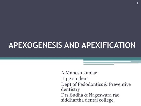 Apexogenesis & apexification | PPTX | Dental Health | Diseases and ...